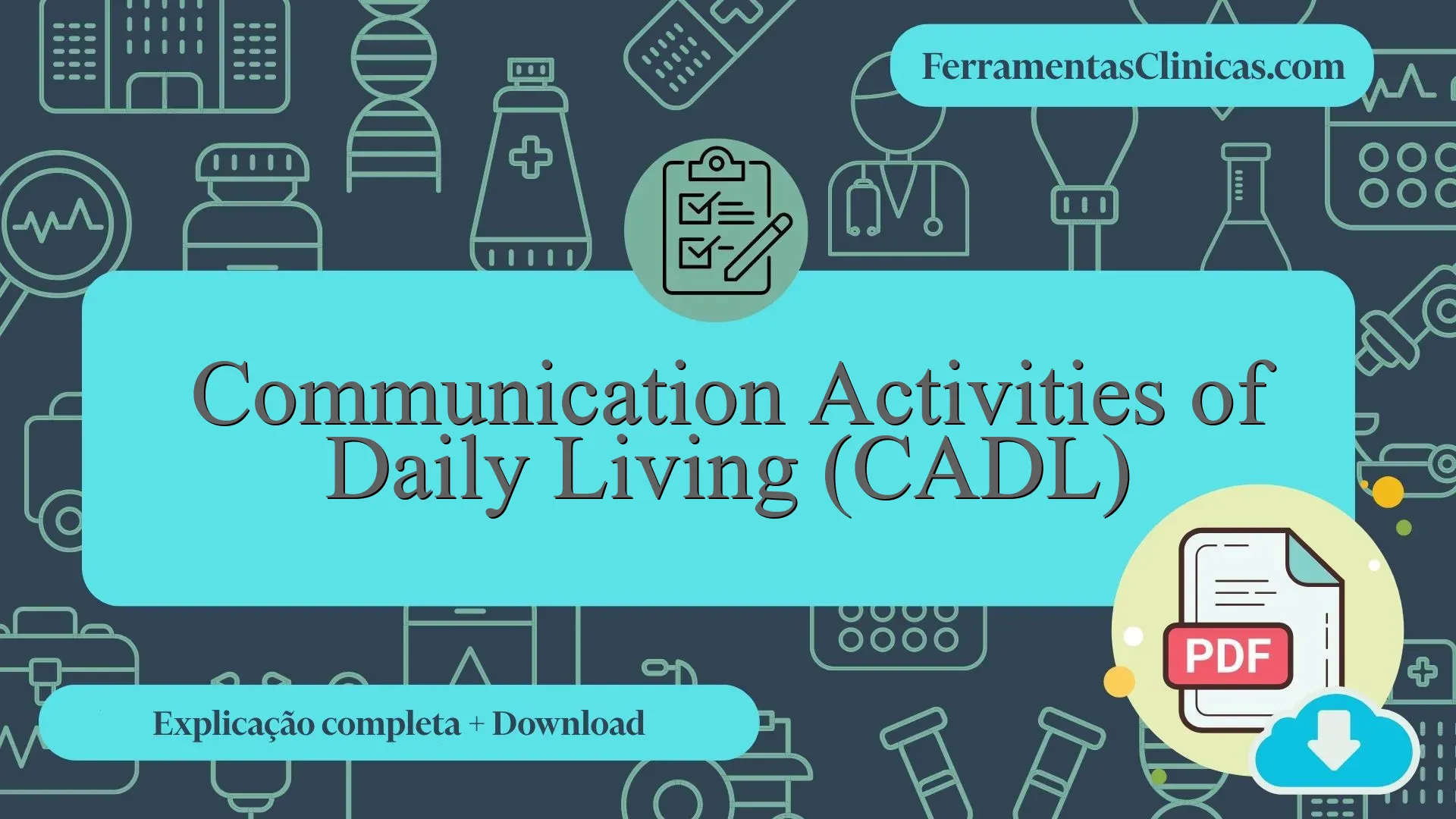 Communication Activities of Daily Living (CADL) - Explicação detalhada ...